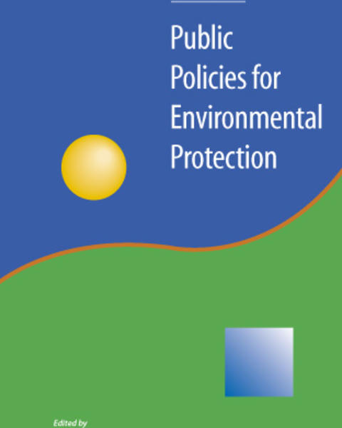 Public Policies for Environmental Protection | Robert N. Stavins